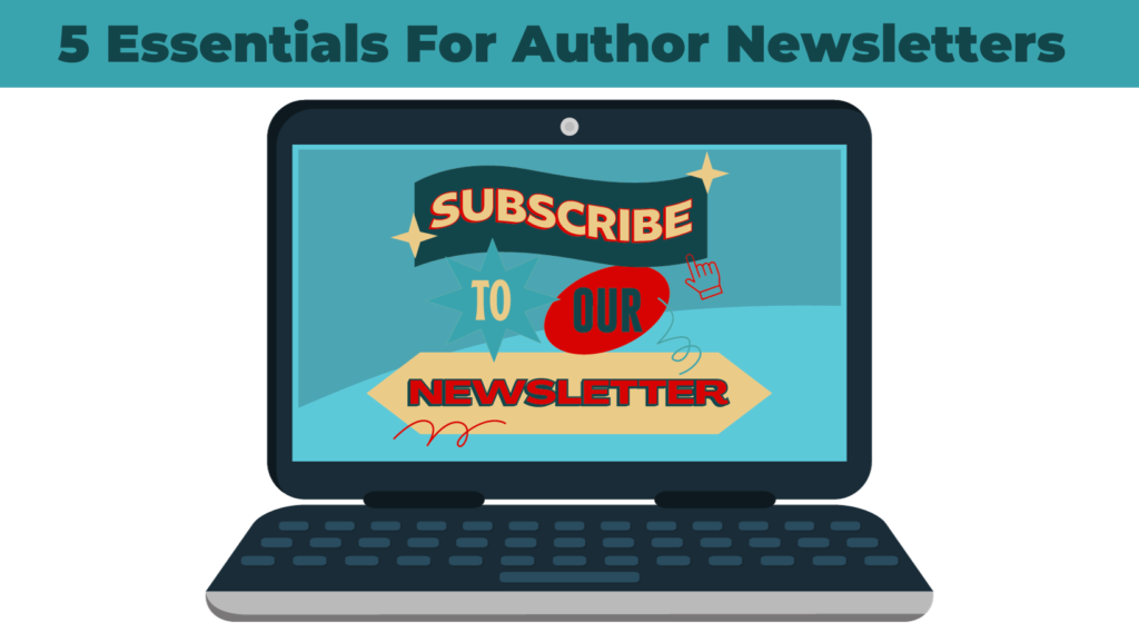 5 Essential Parts To Any Author Newsletter - Liz Verity